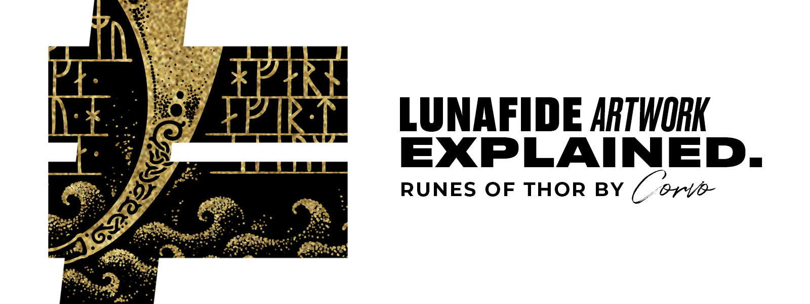 Artwork Explained: Runes of Thor – Lunafide